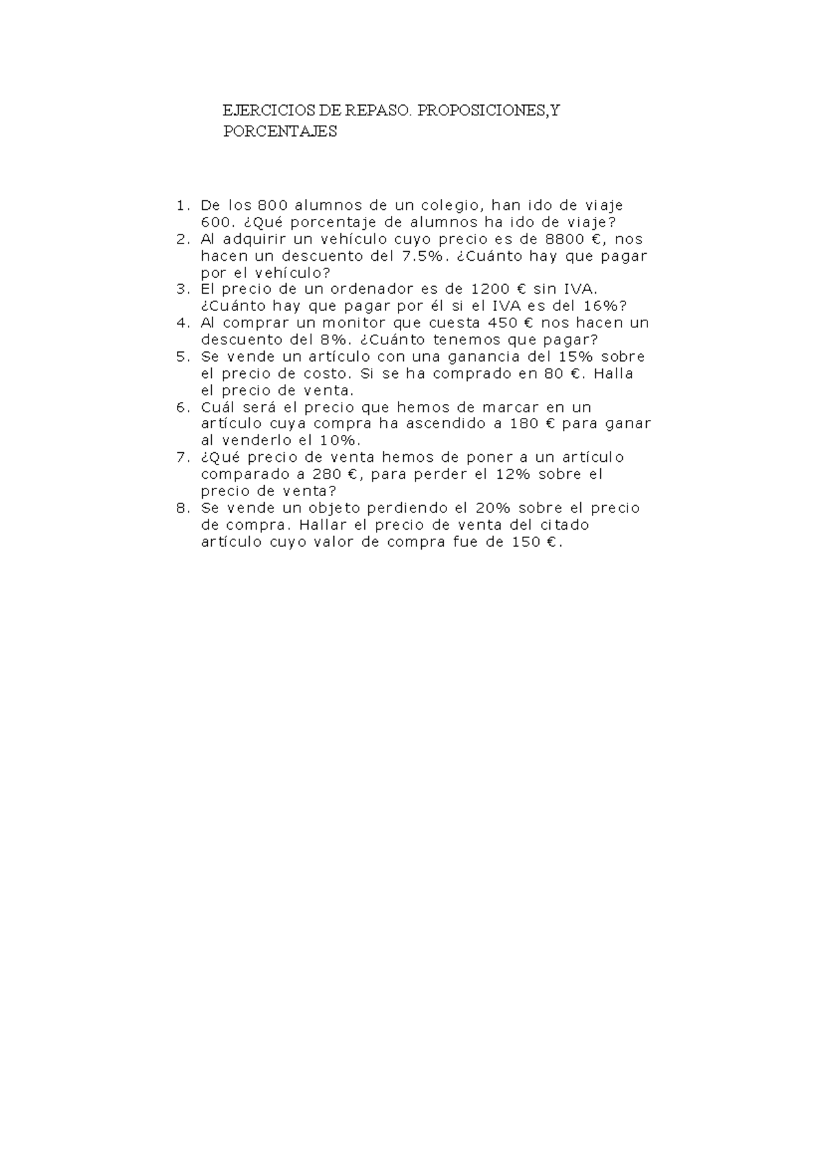Ejercicios de proposiciones y porcentajes - EJERCICIOS DE REPASO ...