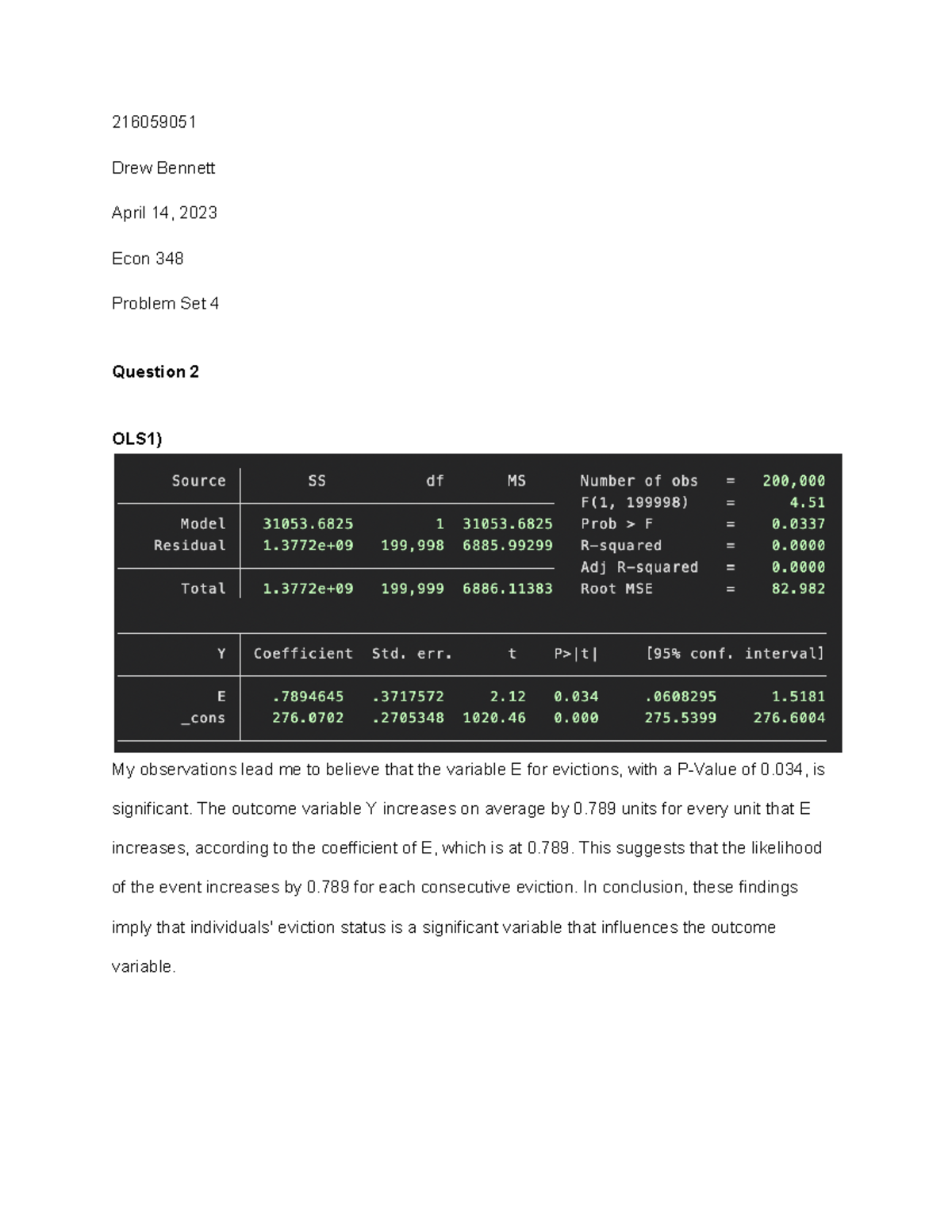 ECON 348 assignment 4 - 216059051 Drew Bennett April 14, 2023 Econ 348 Problem Set 4 Question 2 ...