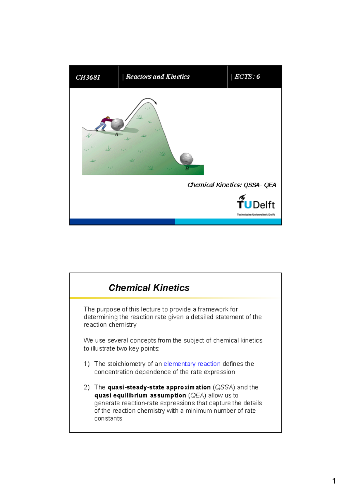 CH3681-Lecture 4 - QEA-QSSA - CH3681 | Reactors and Kinetics | ECTS: 6 ...