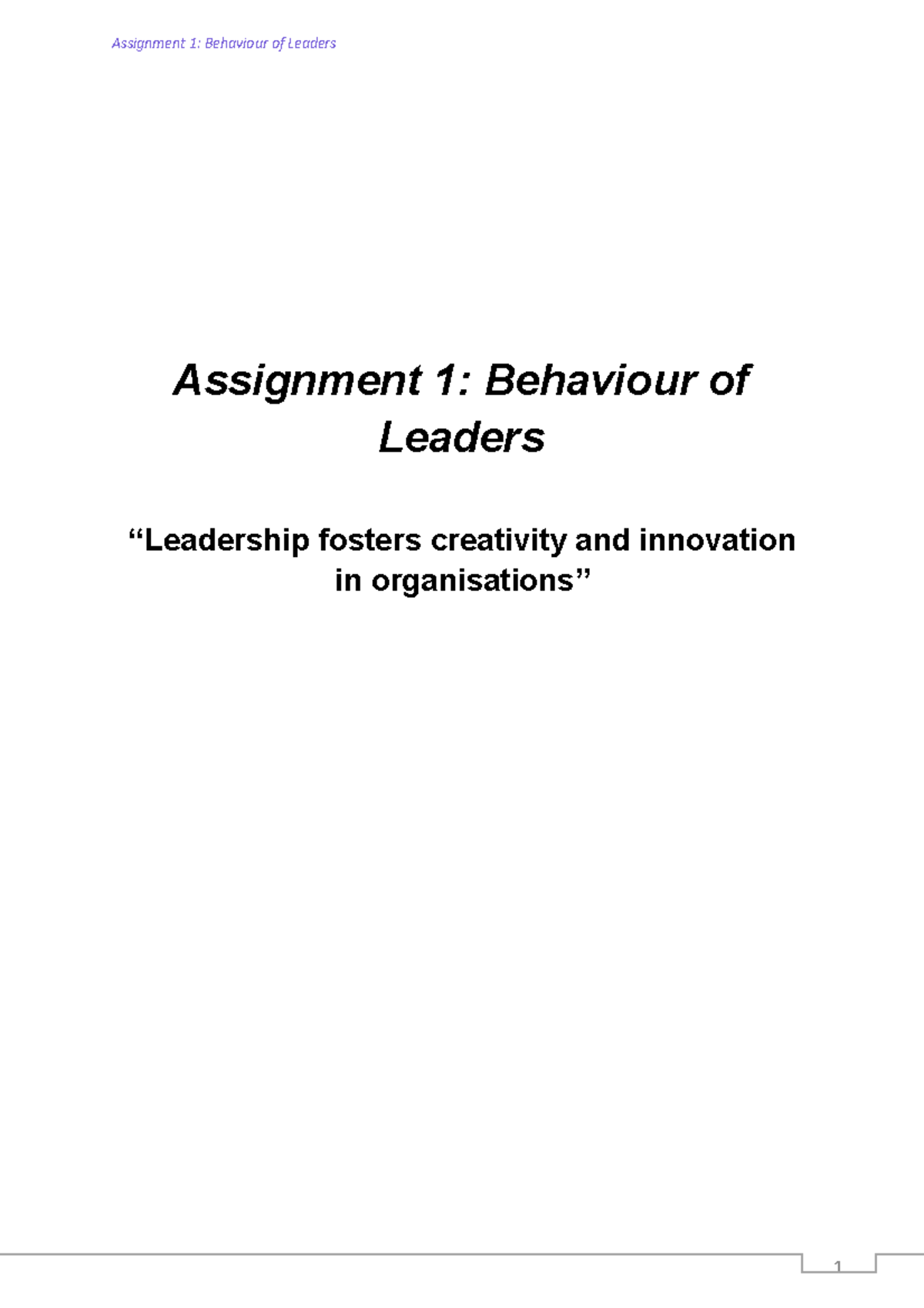 Leadership for Innovation 1 - Assignment 1: Behaviour of Leaders ...