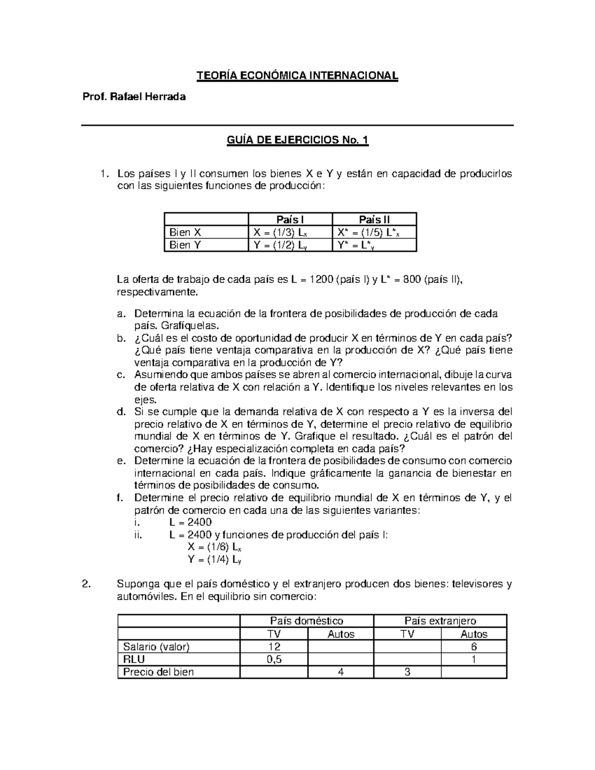 Guia de Ejercicios No. 1 - TEORÍA ECONÓMICA INTERNACIONAL Prof. Rafael ...
