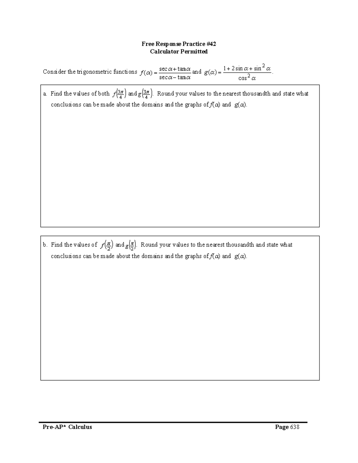 HW42 - bhuyi - Pre-AP* Calculus Page 638 Free Response Practice ...