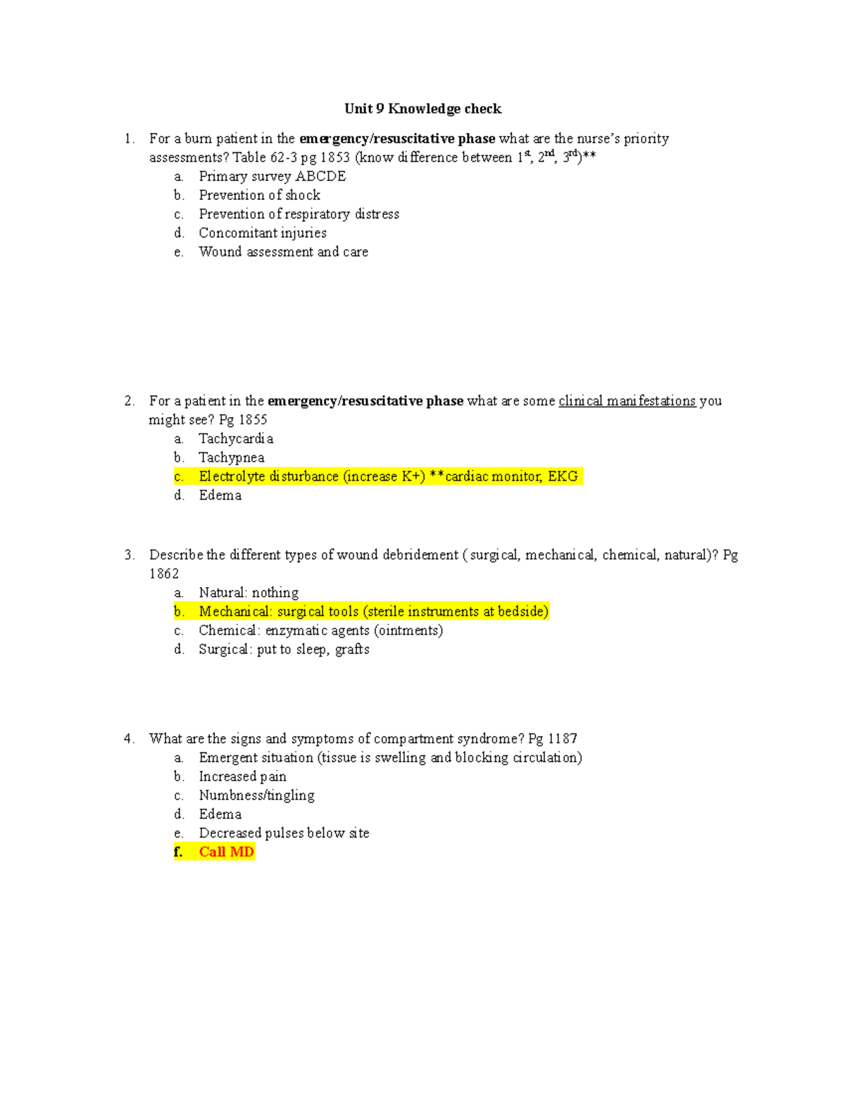 Unit 9 knowledge check - Unit 9 Knowledge check For a burn patient in ...