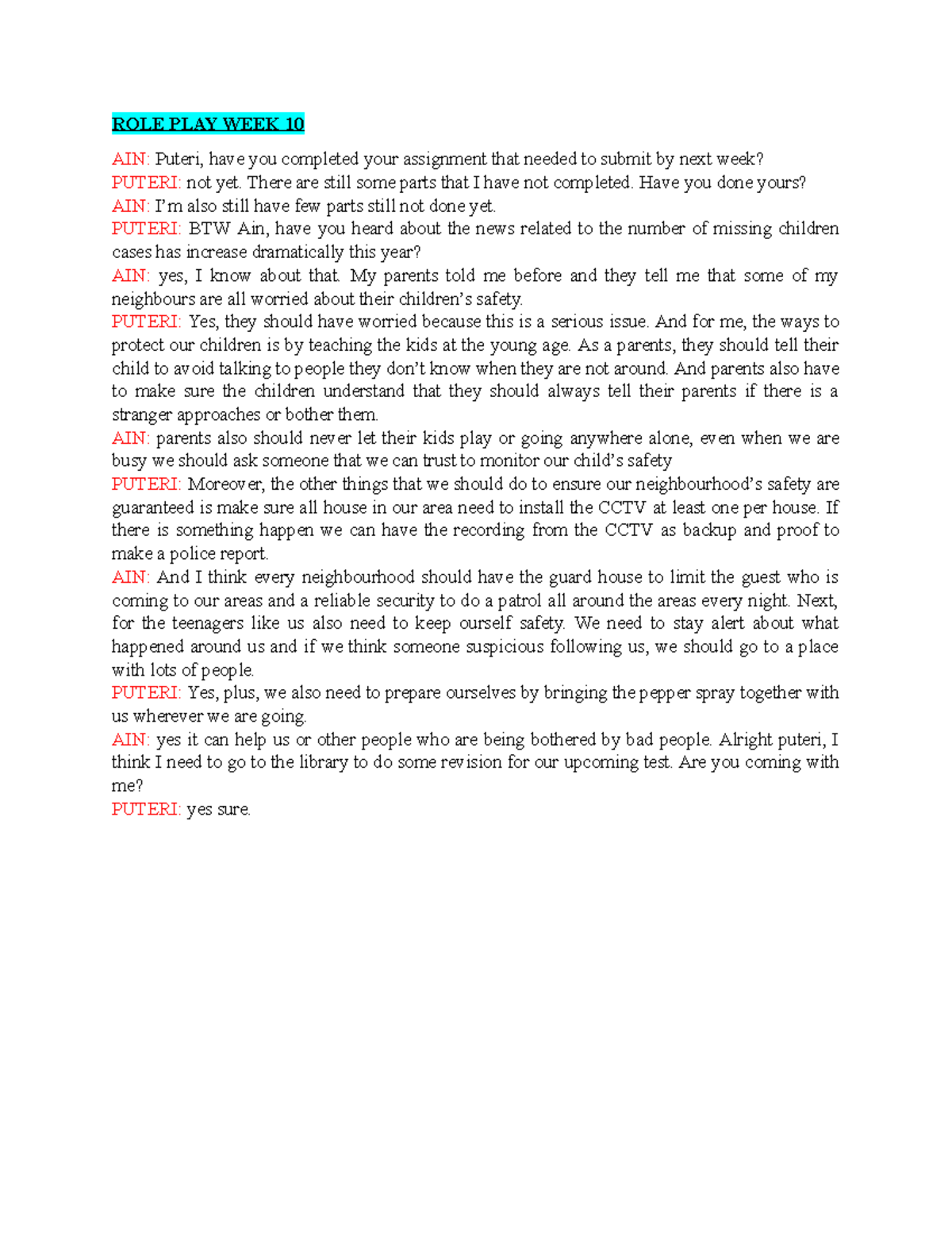 ROLE PLAY WEEK 10 dialog - ROLE PLAY WEEK 10 AIN: Puteri, have you ...