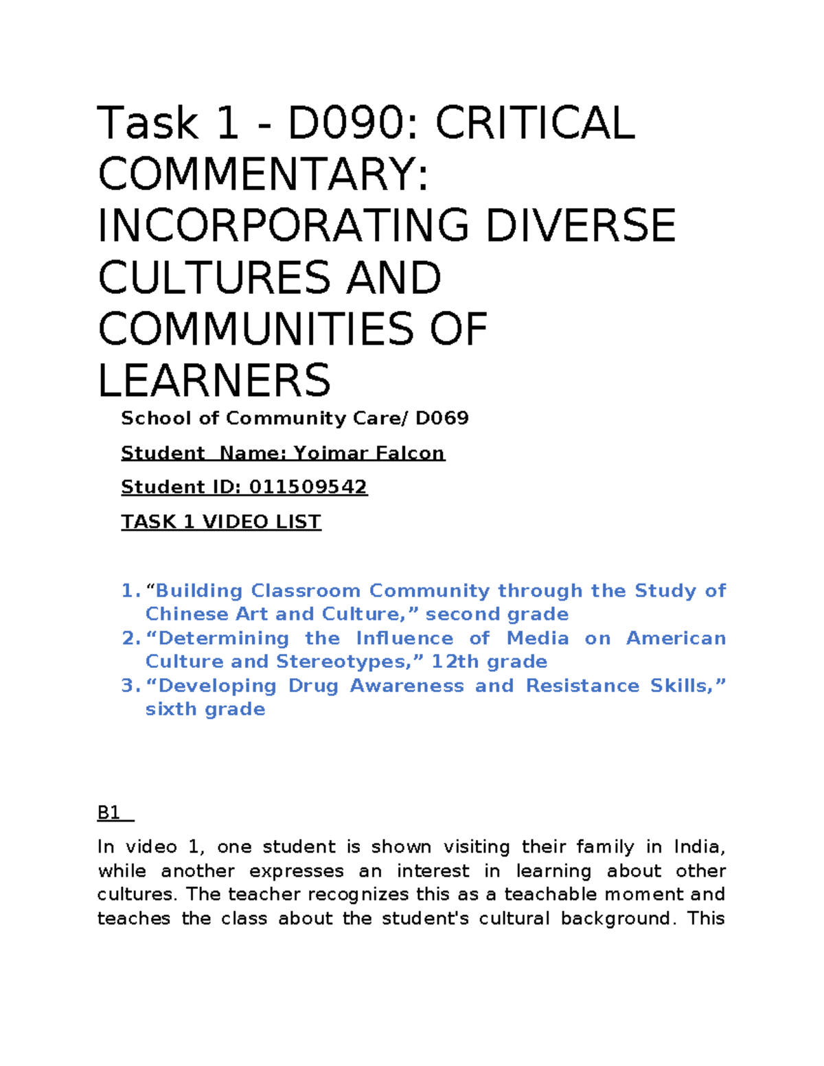 Task 1 D069 Video wgu - Task 1 - D090: CRITICAL COMMENTARY ...