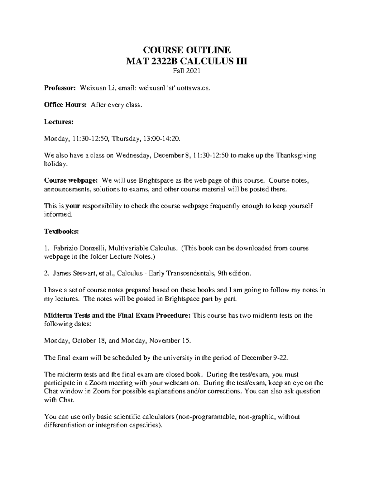 2322outline F 21 - COURSE OUTLINE MAT 2322B CALCULUS III Fall 2021 ...