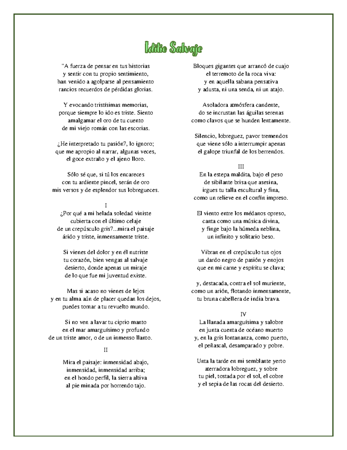Idilio Salvaje - Poema - "A fuerza de pensar en tus historias y sentir ...