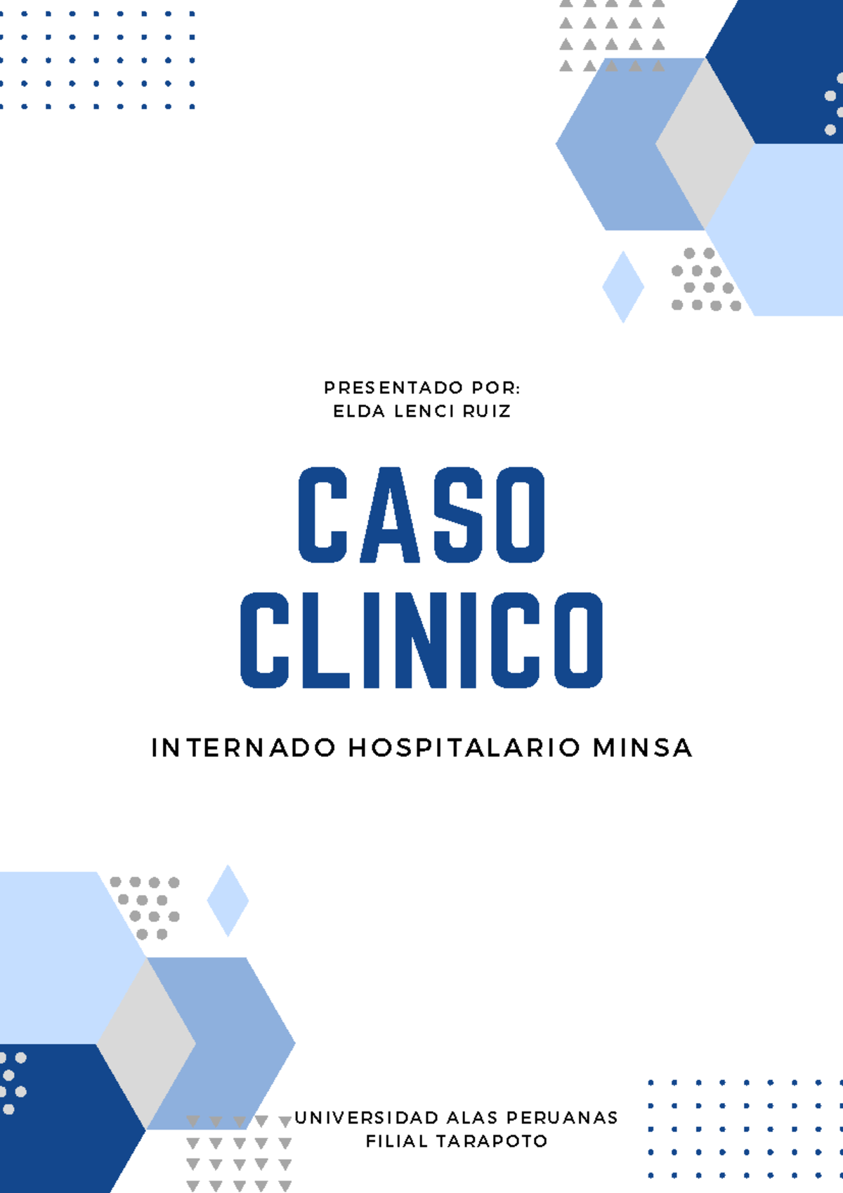 Caso clínico Elda (internado) - CASO CLINICO I N T E R N A D O H O S P I T A L A R I O M I N S A ...