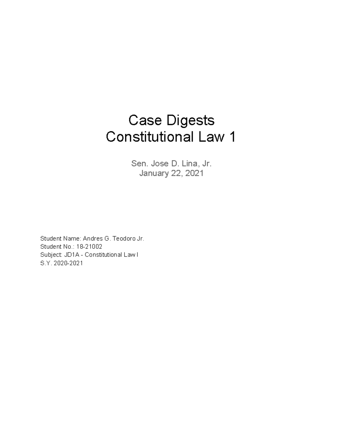 Law and Jurisprudence - Case Digests Constitutional Law 1 Sen. Jose D ...