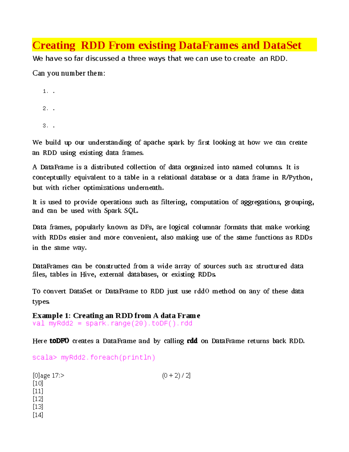 Introduction To Spark handout Set 2 - Creating RDD From existing DataFrames and DataSet We have ...
