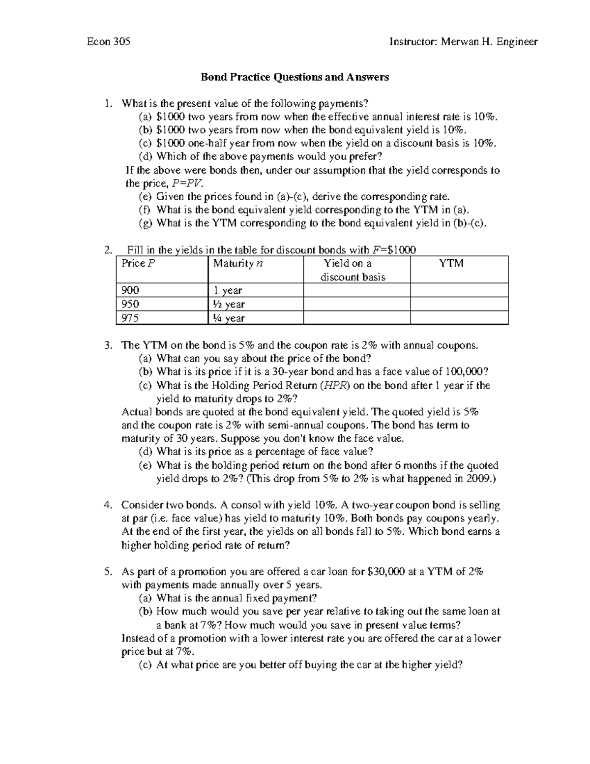 Bond Practice Questions - Econ 305 Instructor: Merwan H. Engineer Bond ...