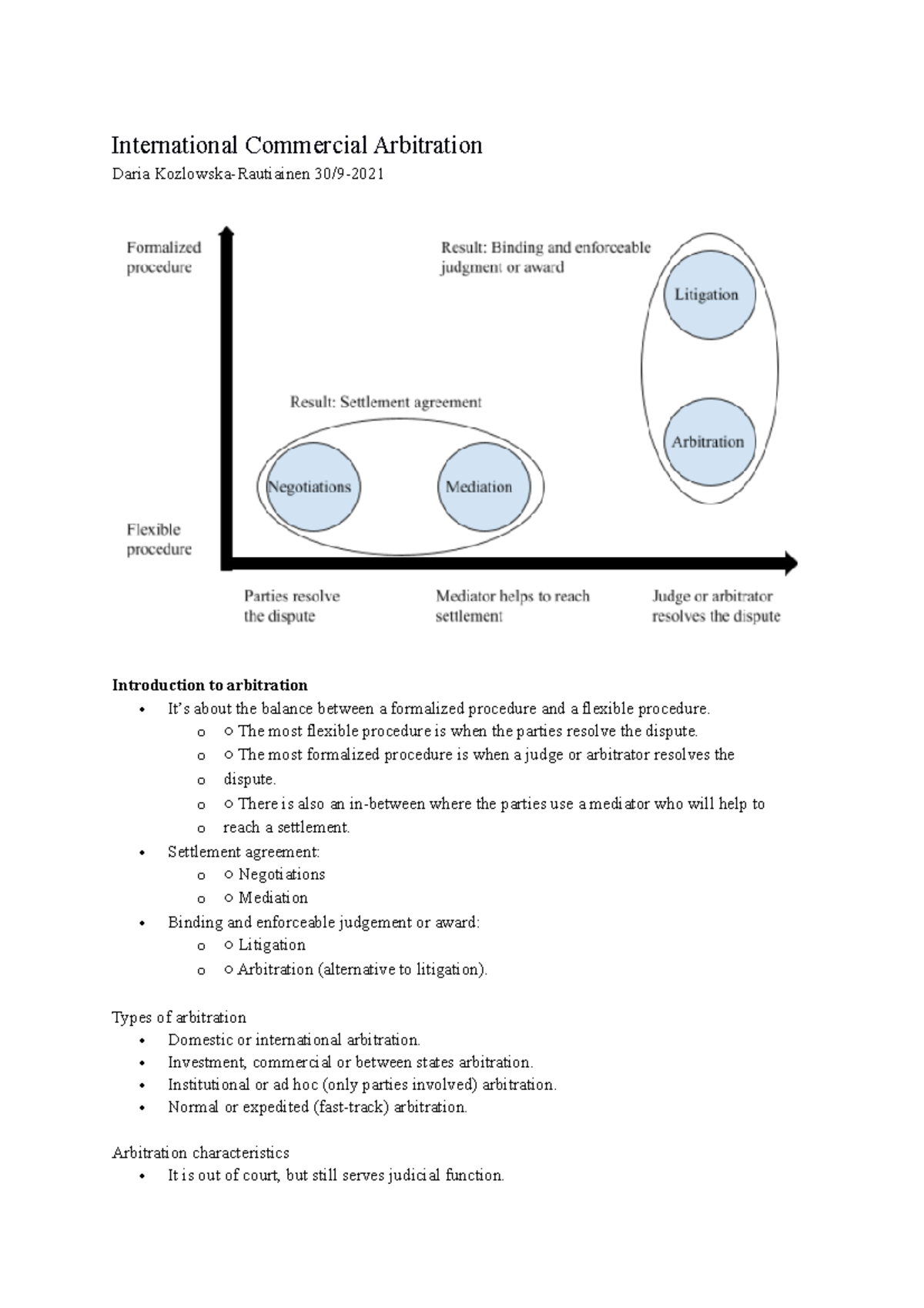 International Commercial Arbitration - o The most flexible procedure is ...