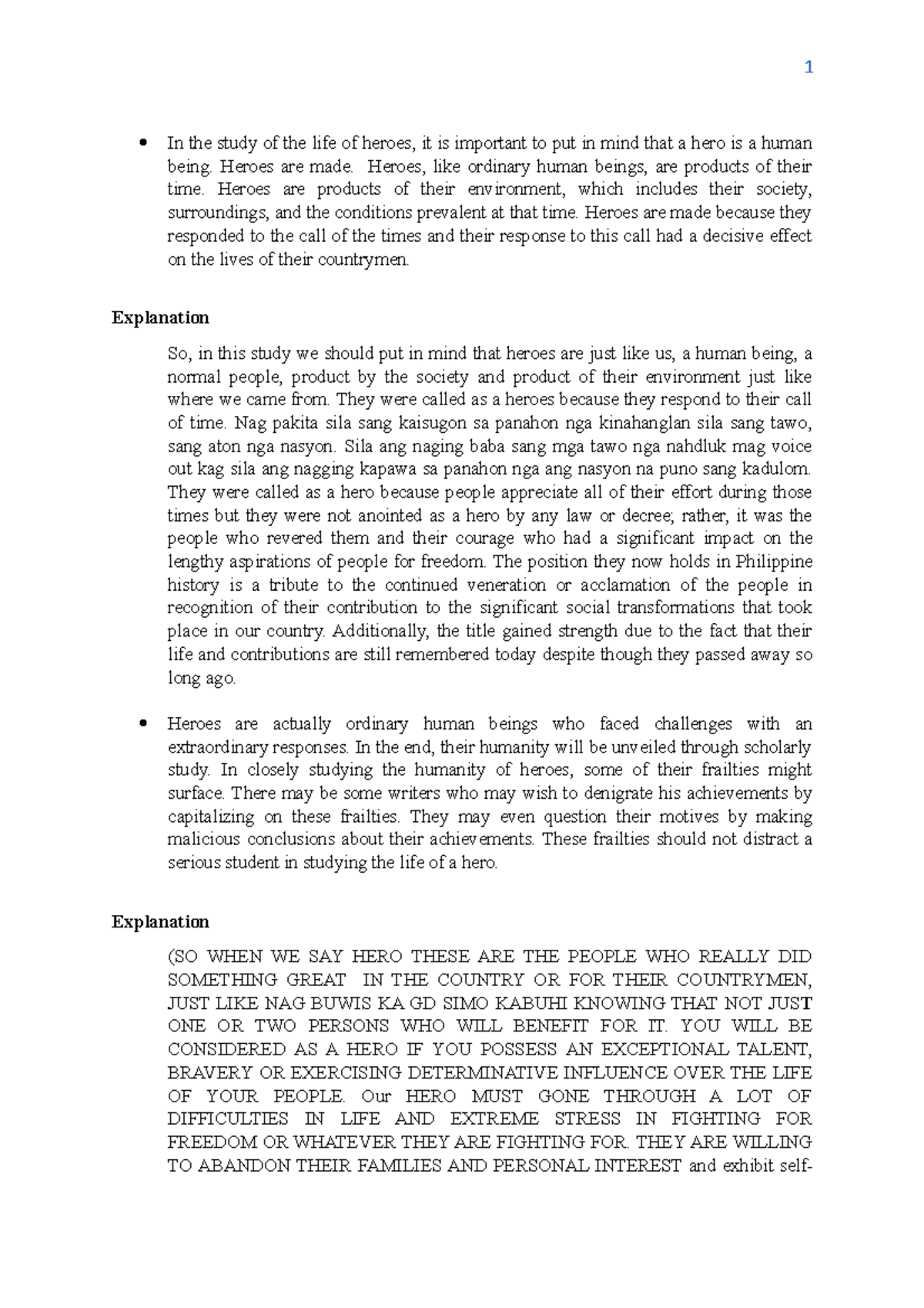 Handout-2 - Explanation - 1 In the study of the life of heroes, it is ...