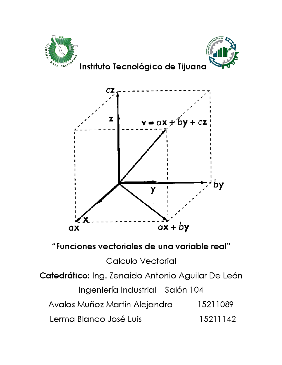 Funciones Vectoriales de Una Variable Real - Instituto Tecnológico de Tijuana “Funciones ...