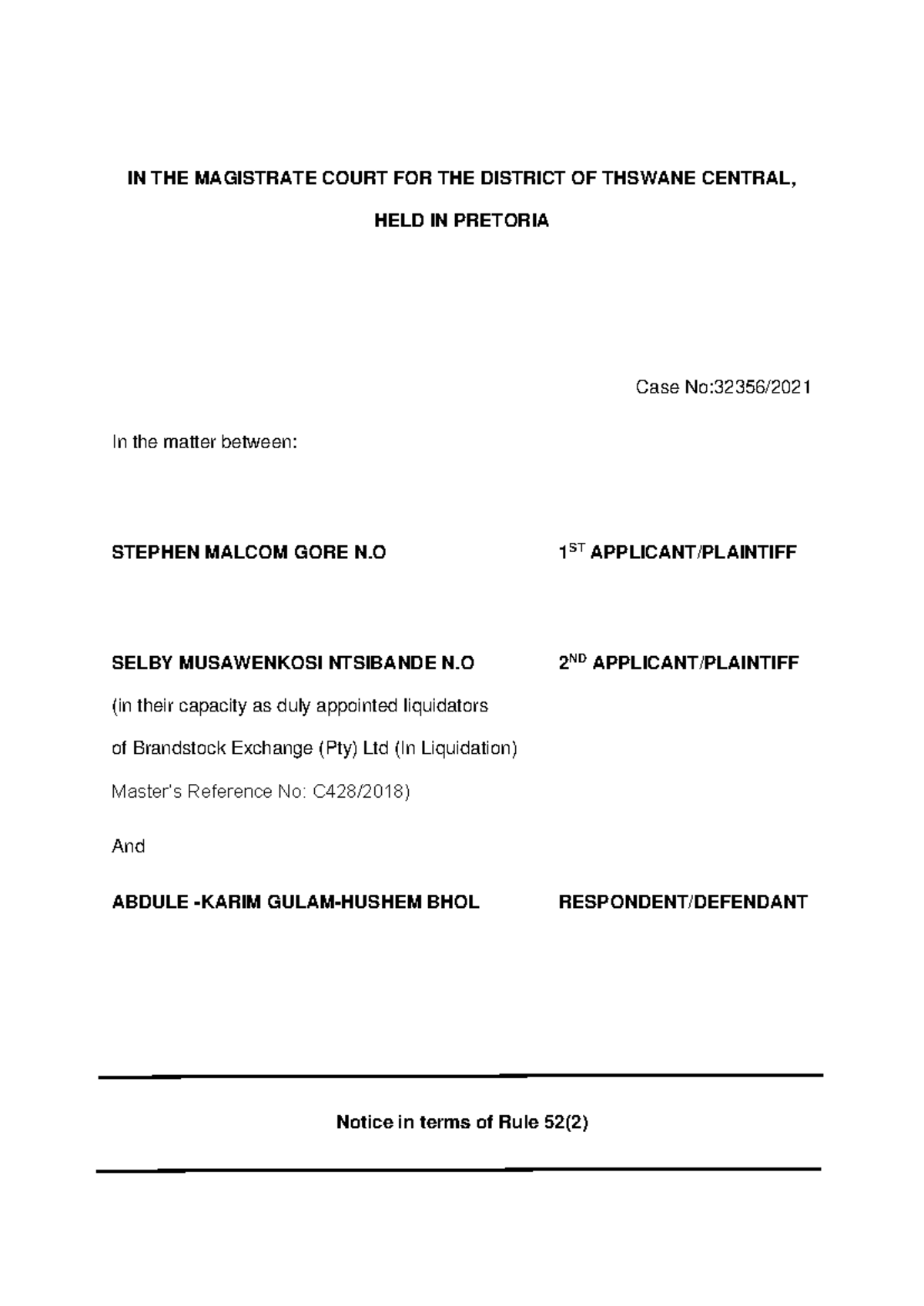 NOTICE IN TERMS OF RULE 52 PRACTICAL EXAMPLE - LILL4824 - IN THE ...