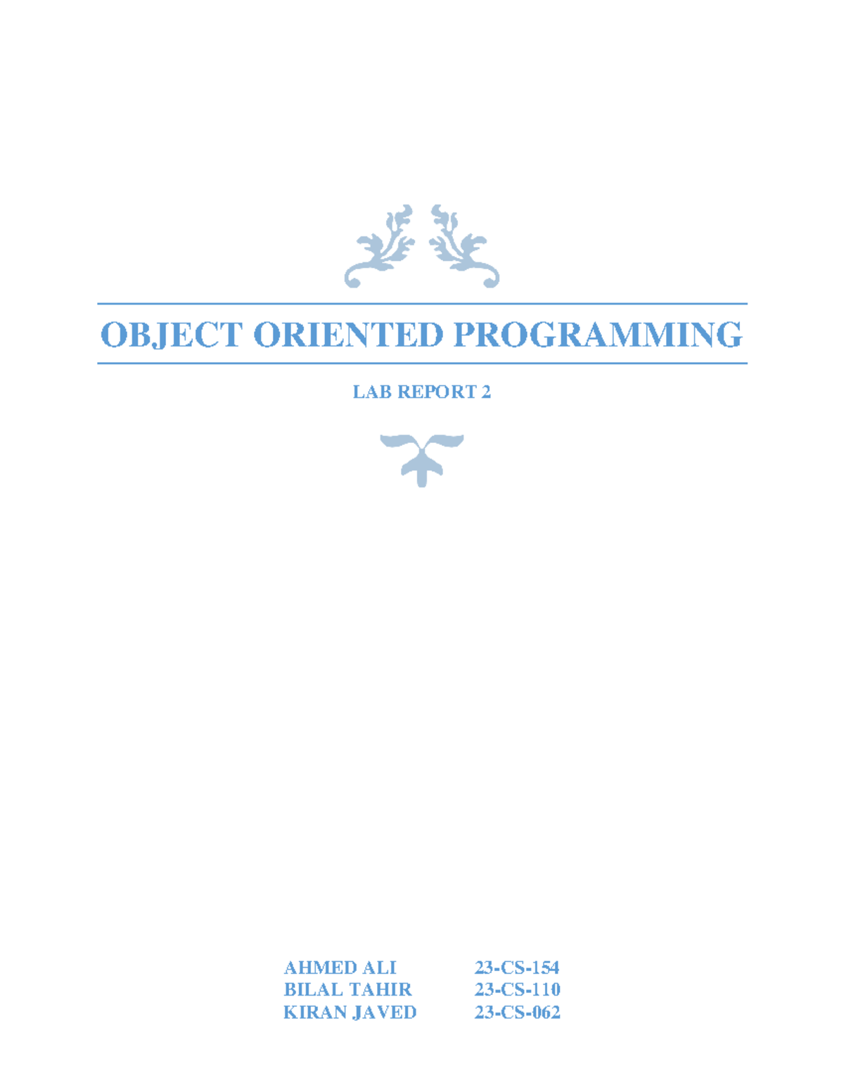 Lab Report 4 - .................... - OBJECT ORIENTED PROGRAMMING - LAB REPORT AHMED ALI 23 - CS ...