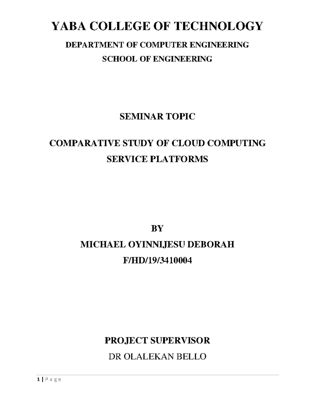 Comparative Study OF Cloud Computing Services - YABA COLLEGE OF TECHNOLOGY DEPARTMENT OF ...