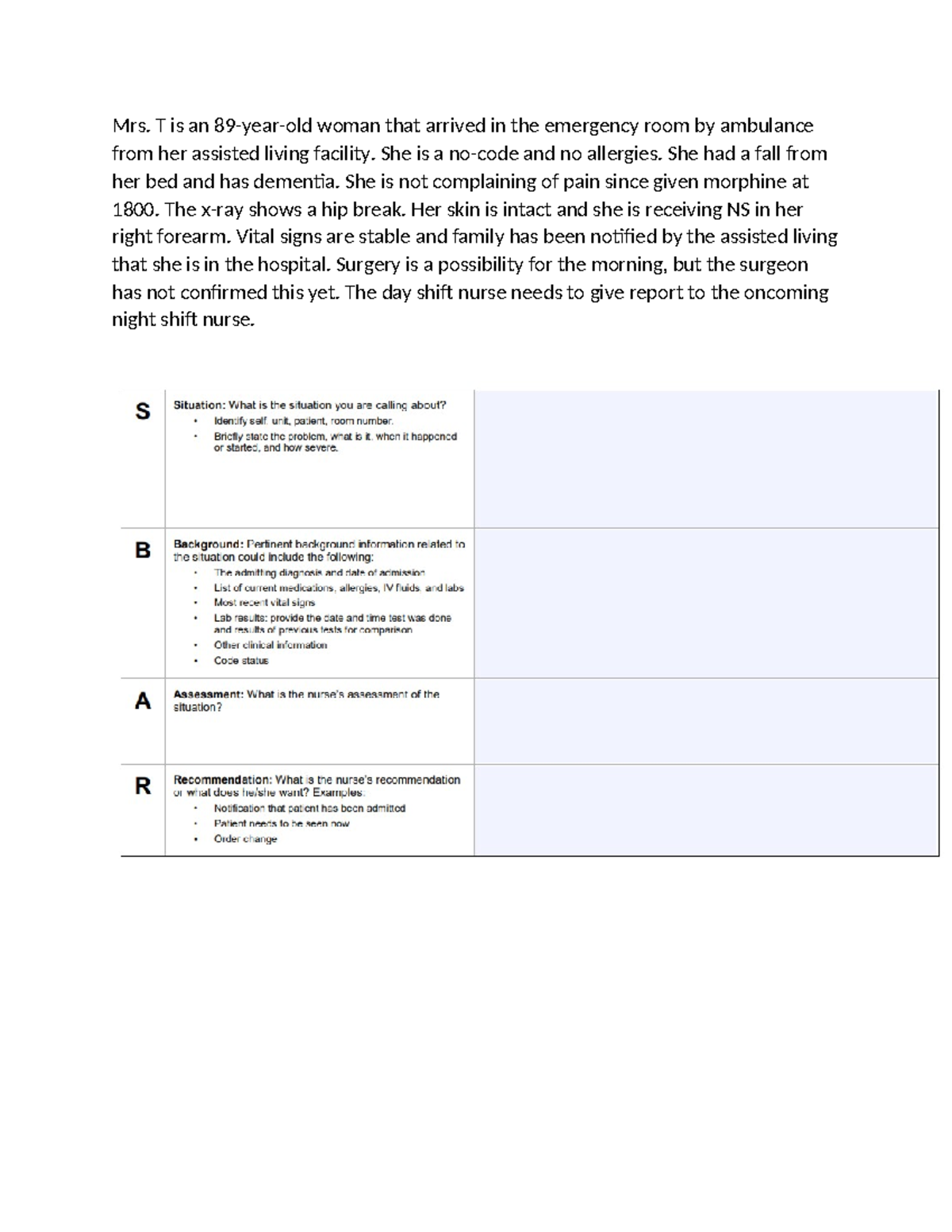 SBAR Practice - Answers for SBAR - Mrs. T is an 89-year-old woman that ...