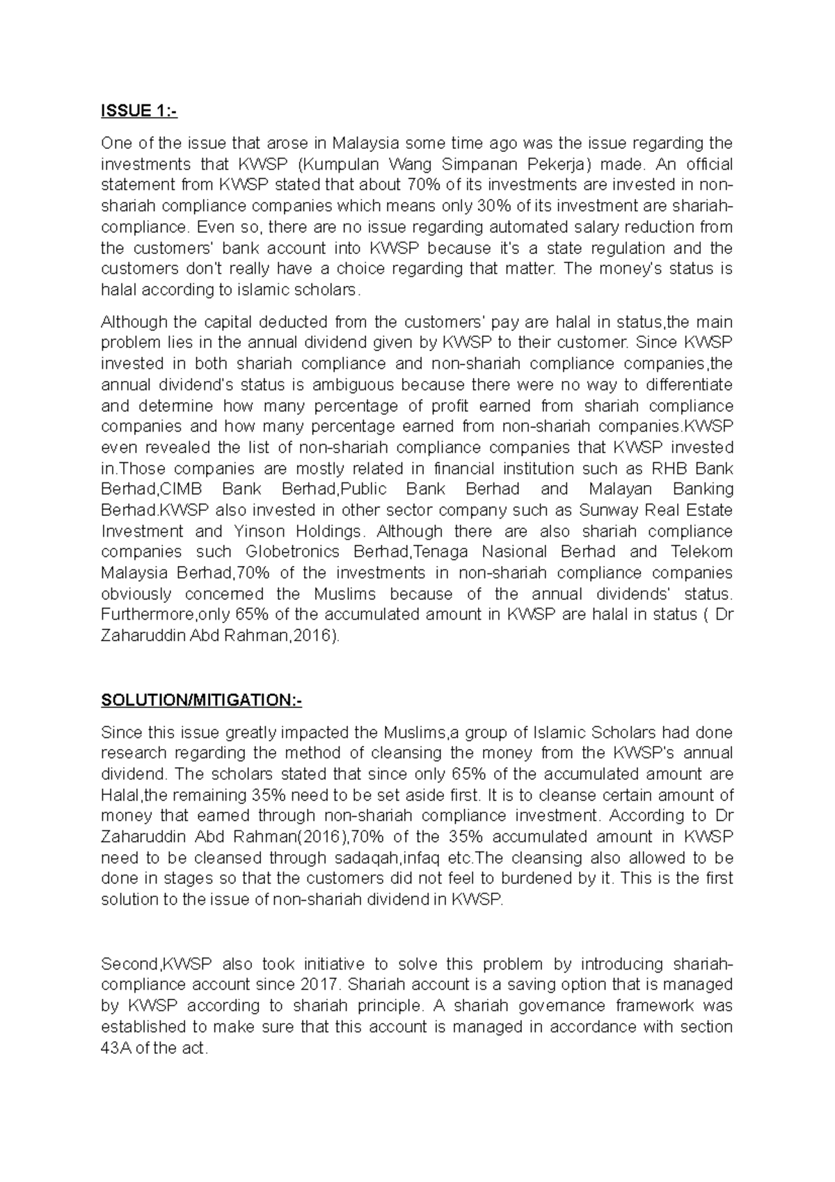 KWSP Study - ISSUE 1:- One of the issue that arose in Malaysia some ...