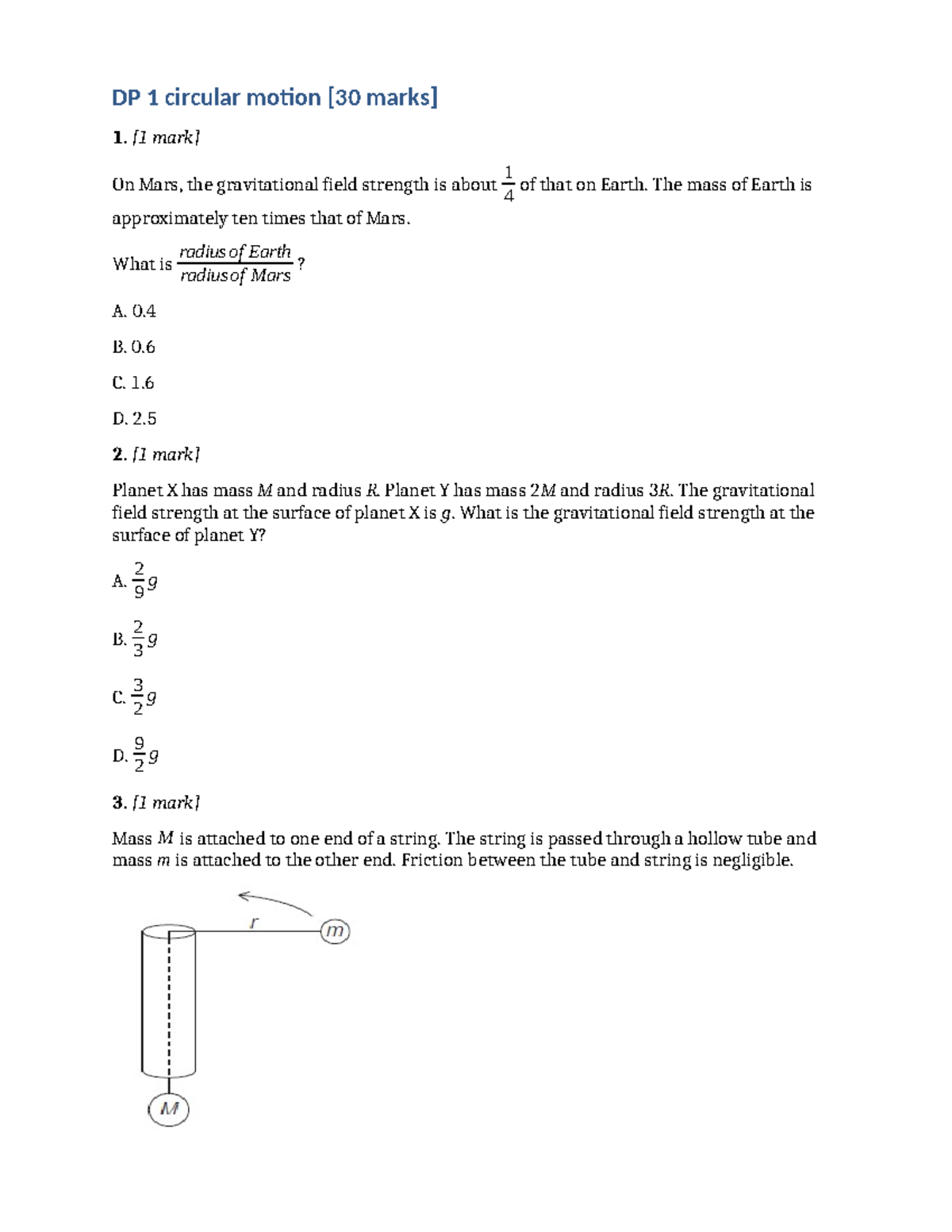DP 1 circular motion test - DP 1 circular motion [30 marks] [1 mark] On ...
