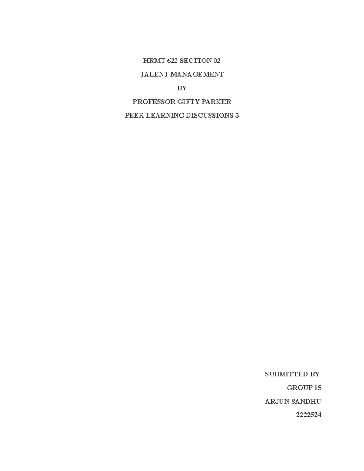 HRMT 622 Section 02 PLD 2 - HRMT 622 SECTION 02 TALENT MANAGEMENT BY ...