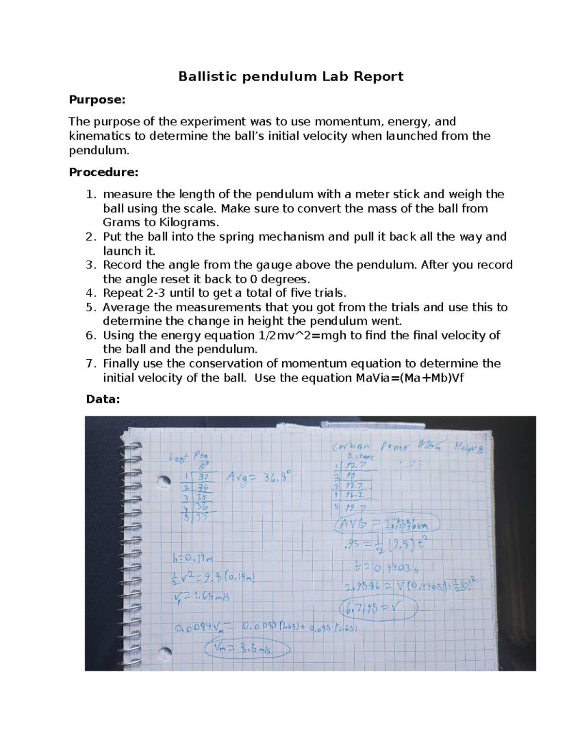 Ballistic pendulum - f23 - Ballistic pendulum Lab Report Purpose: The ...