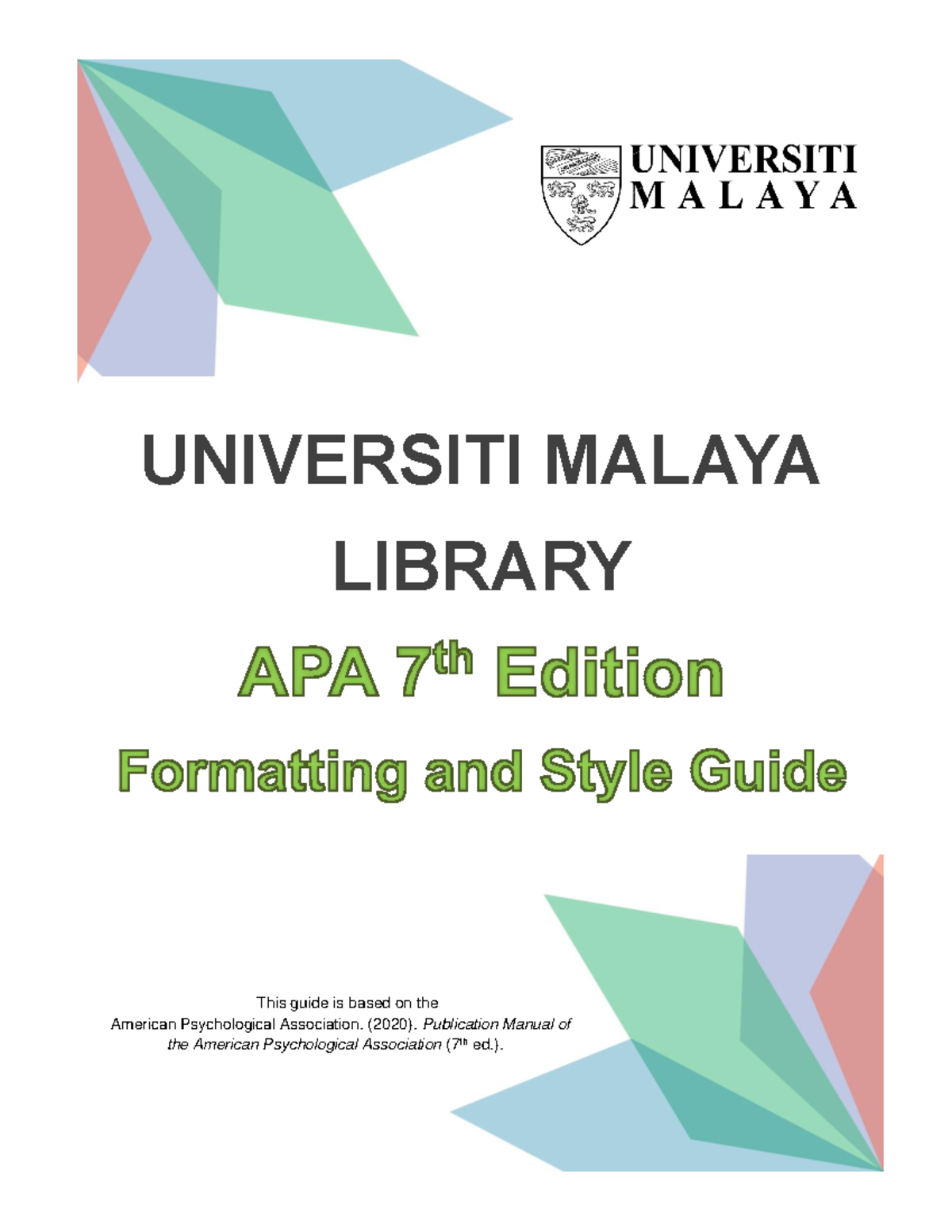 APA Style 7th Edition 7 Oct 2021 V4 - UNIVERSITI MALAYA LIBRARY This ...
