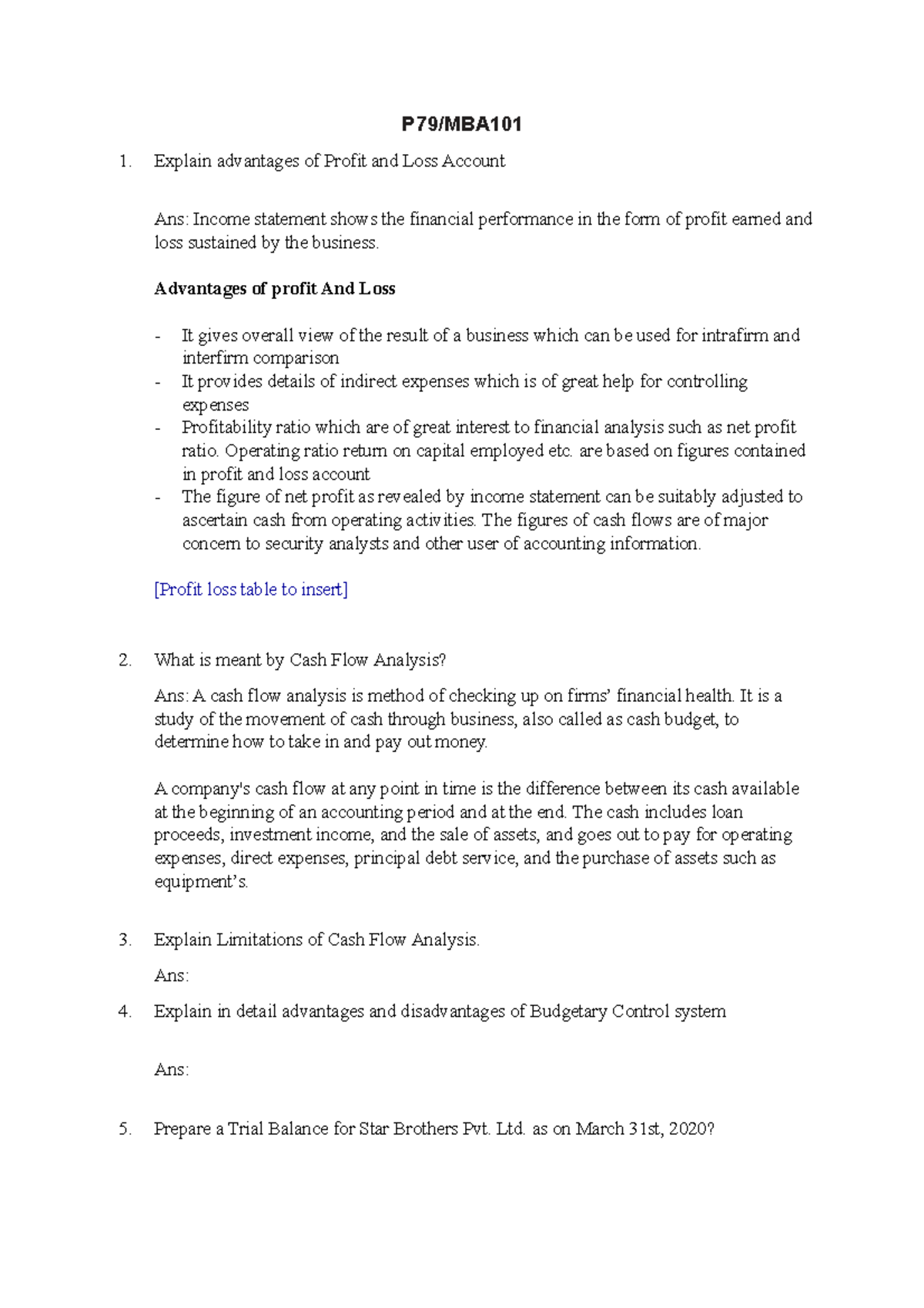 P79 Answer sheet - Hii - P79/MBA Explain advantages of Profit and Loss ...