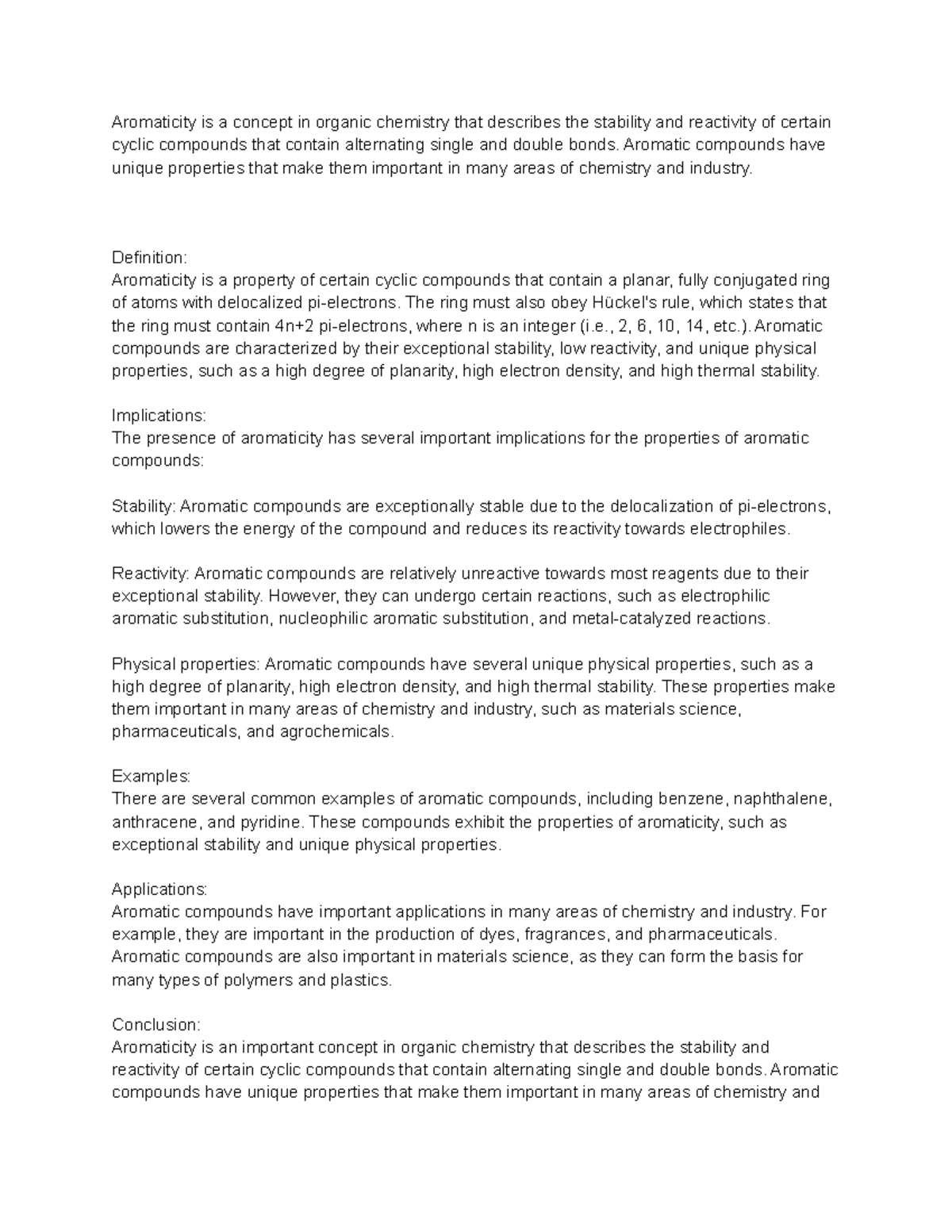 Aromaticity and its Implications - Aromaticity is a concept in organic ...