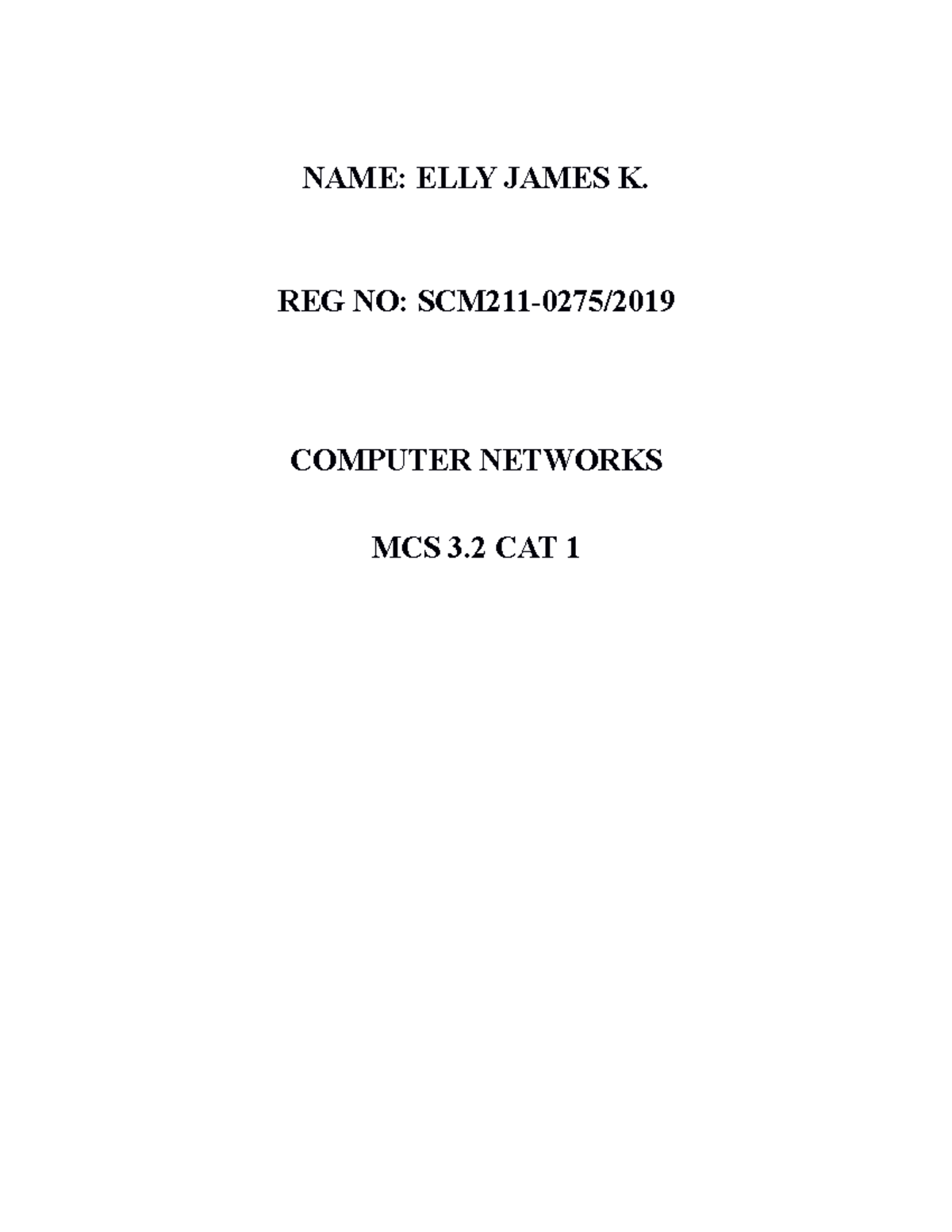 Computer network - NAME: ELLY JAMES K. REG NO: SCM211-0275/ COMPUTER ...