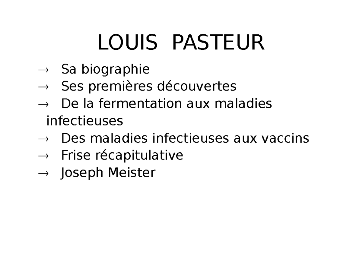 Louis Pasteur - LOUIS PASTEUR Sa biographie Ses premières découvertes ...