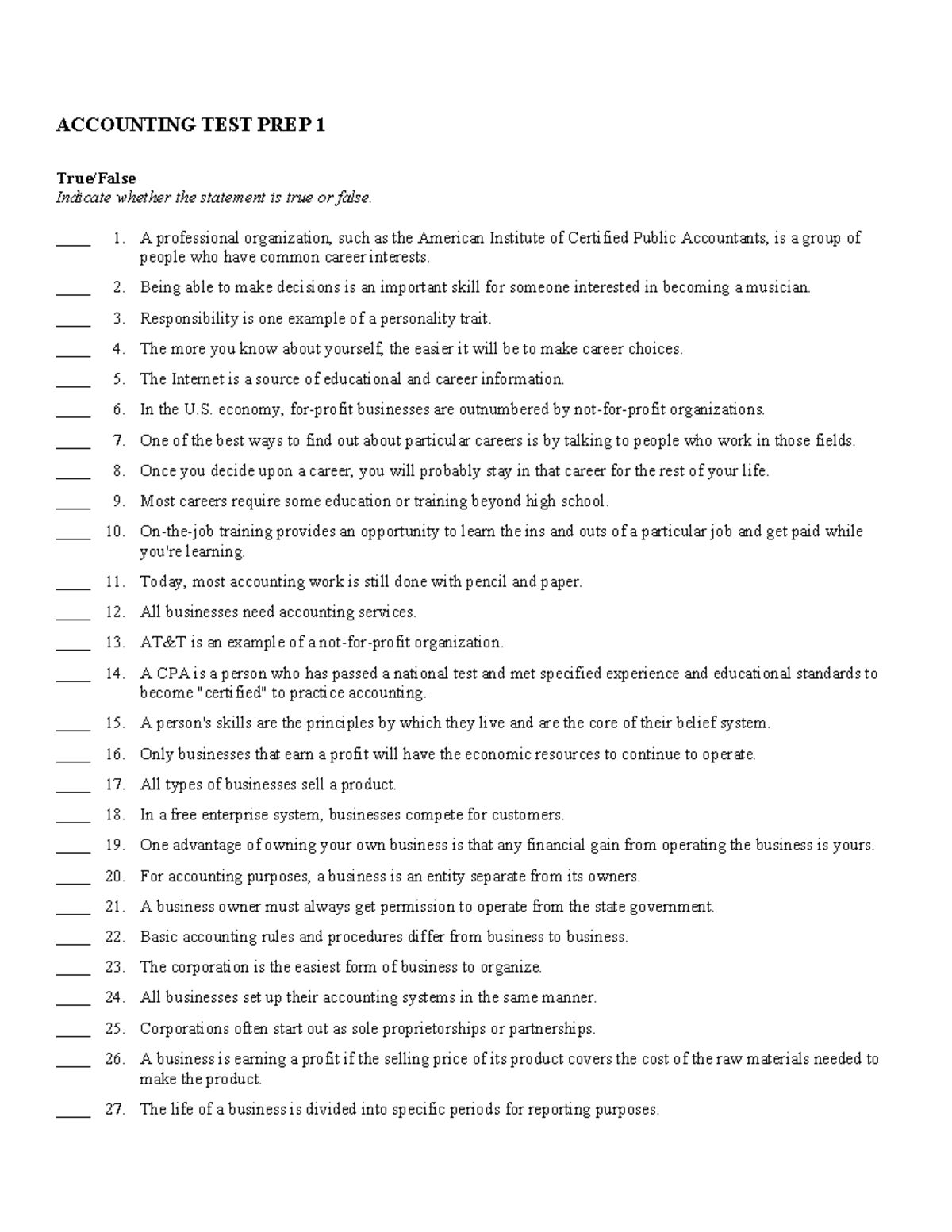 ACC111-stud - ACCOUNTING TEST PREP 1 True/False Indicate whether the ...