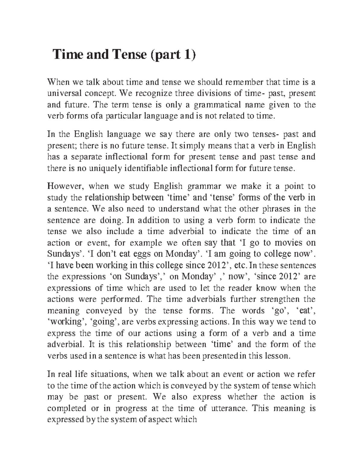 Time and Tense (part 1) - We recognize three divisions of time- past ...