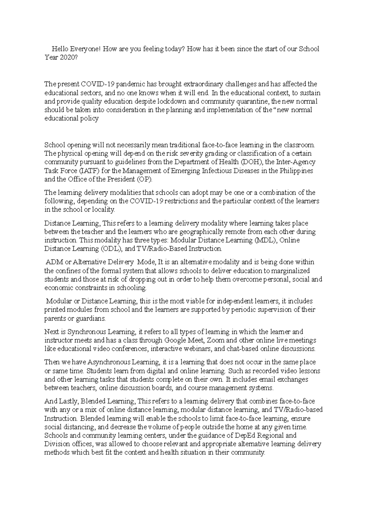 New Ways of learning (Informative Speech) - Hello Everyone! How are you ...