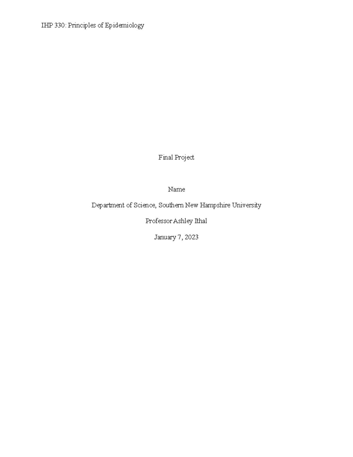 Final Project - IHP 330: Principles of Epidemiology Final Project Name ...