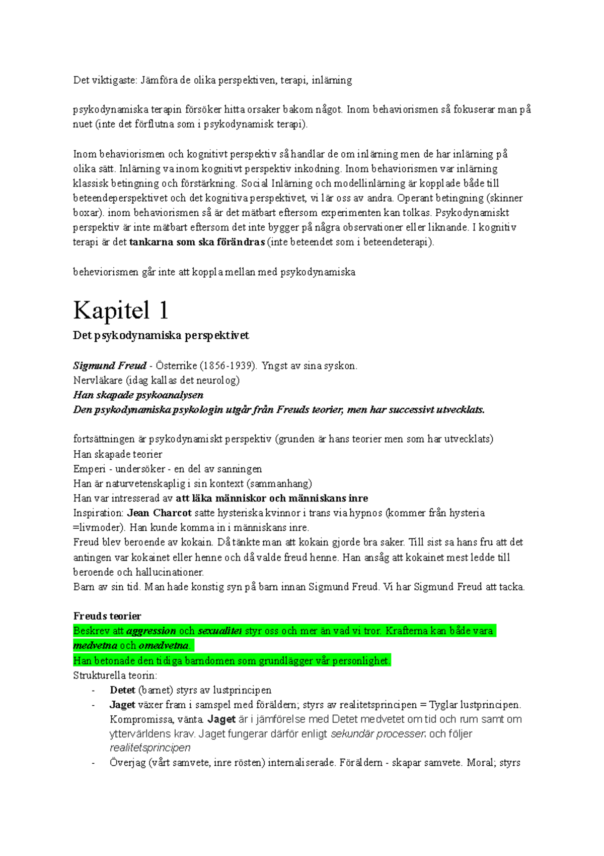 Psykologi kap. 1,2,4 9 - Det viktigaste: Jämföra de olika perspektiven ...