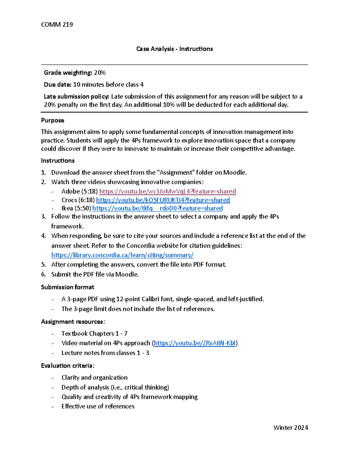 Case Analysis Instructions - COMM 219 Winter 2024 Case Analysis - Instruc1ons Grade weigh1ng: 20 ...