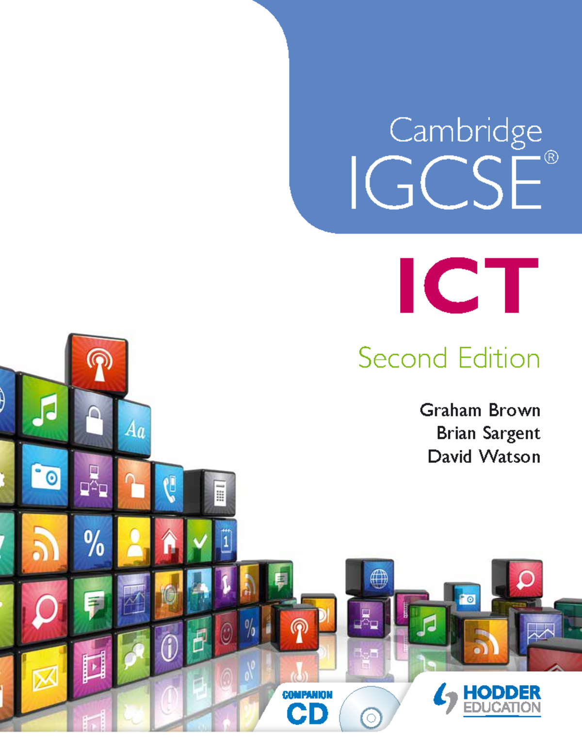 Cambridge- Igcse-ICT Second-Edition sample-pages - Graham Brown Brian ...