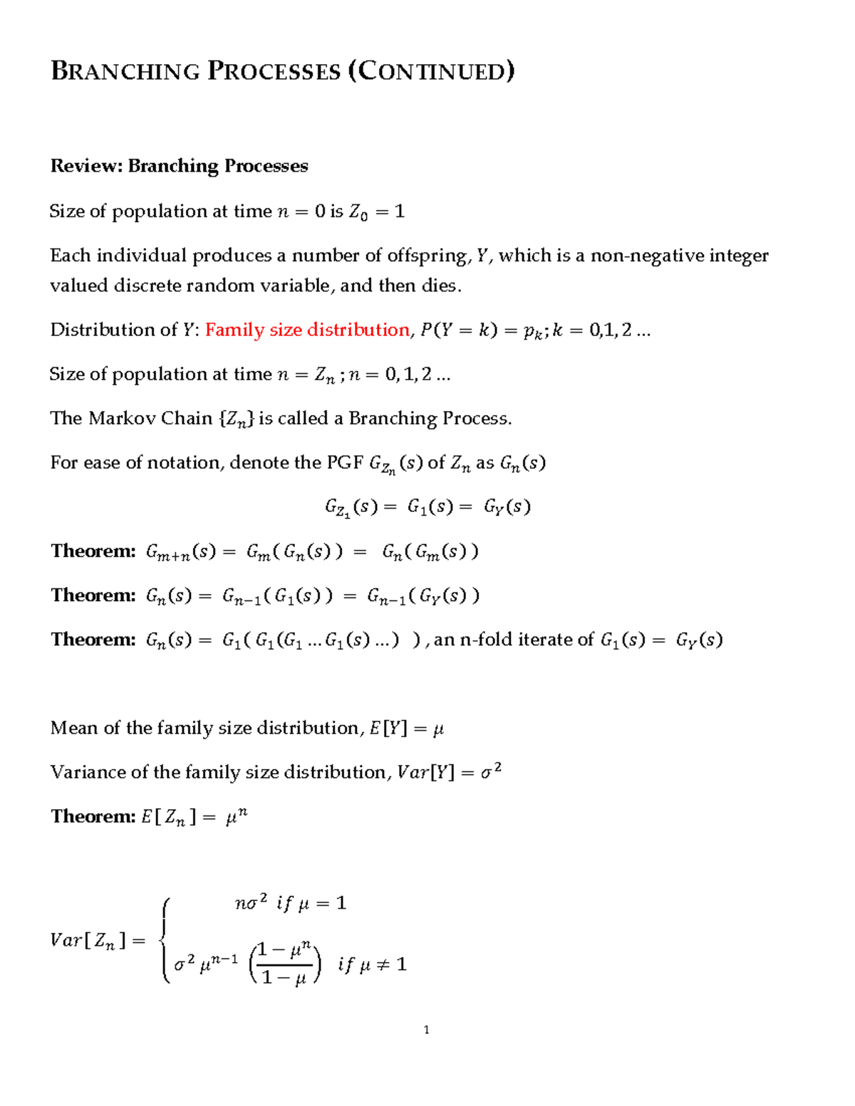 21-Branching Processes (Continued) - BRANCHING PROCESSES (CONTINUED) Review: Branching Processes ...