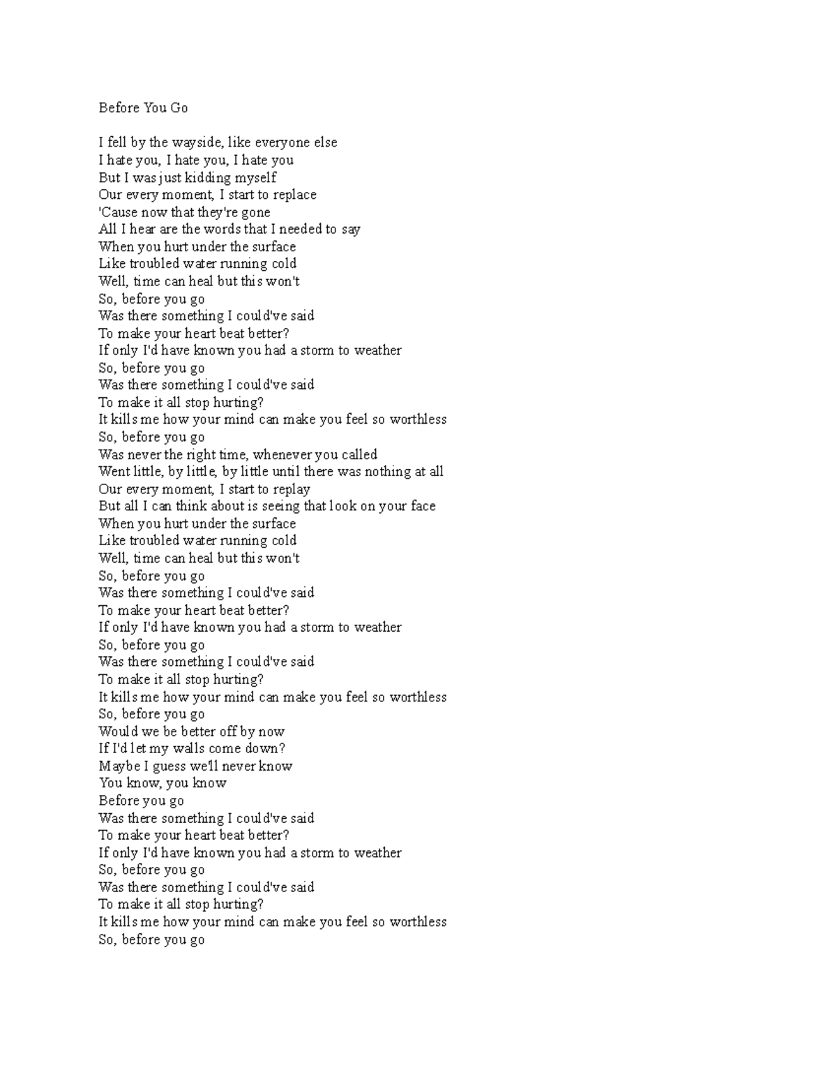 Before You Go - Mr. Averie Kimura - Before You Go I fell by the wayside ...