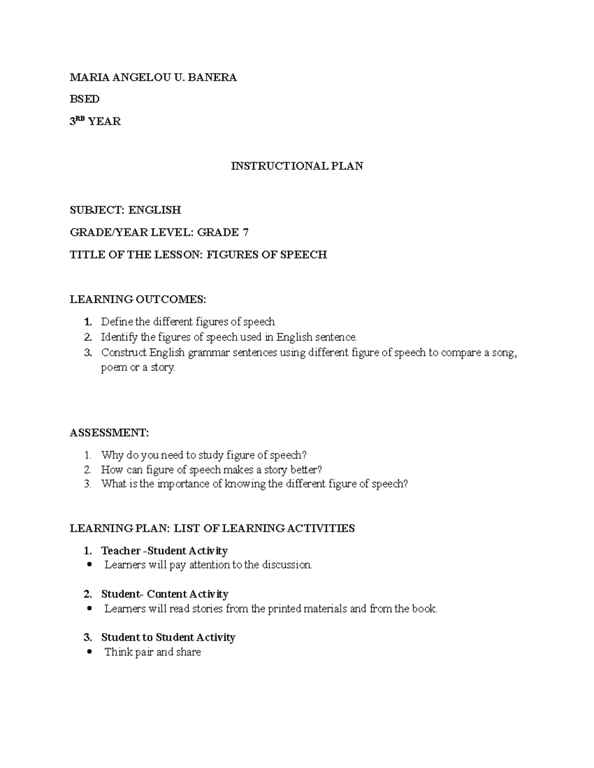 Maria Angelou U - MARIA ANGELOU U. BANERA BSED 3 RD YEAR INSTRUCTIONAL ...