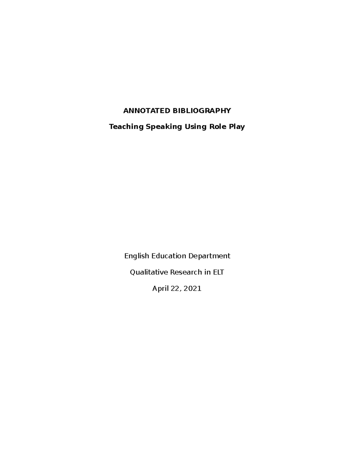 Annotated Bibliography,Teaching Speaking Using Role Play - ANNOTATED ...