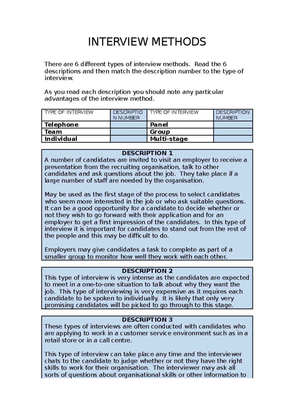 Interview methods worksheet - INTERVIEW METHODS There are 6 different ...