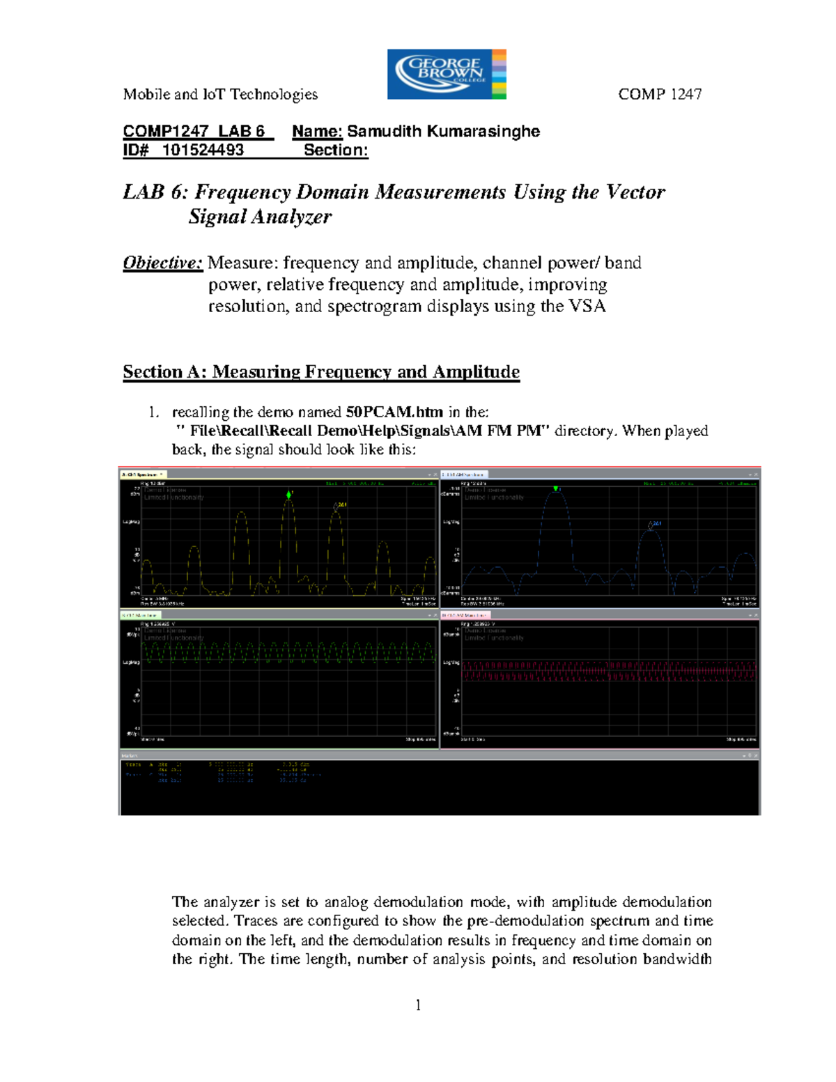 Frequency Domain Measurements Using the Vector Signal Analyzer - COMP 1247 LAB 6 Name: Samudith ...