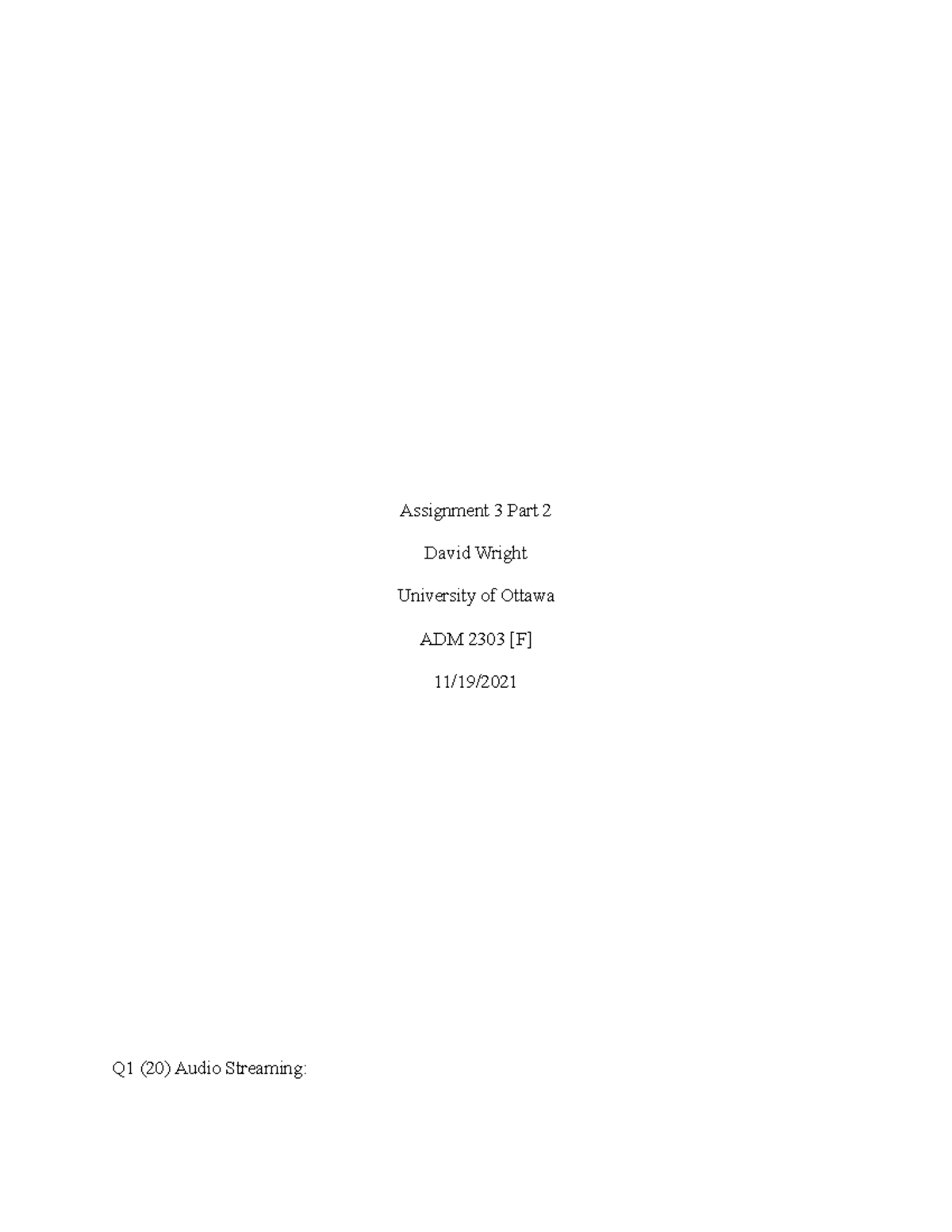Assignment 3 Part 2 : Mandatory Assignment for grades - Assignment 3 Part 2 David Wright ...