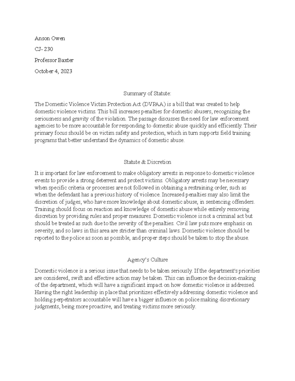 CJ 230 6.2 Discretionary Laws and Agency's Culture - Anson Owen CJ- 230 Professor Baxter October ...