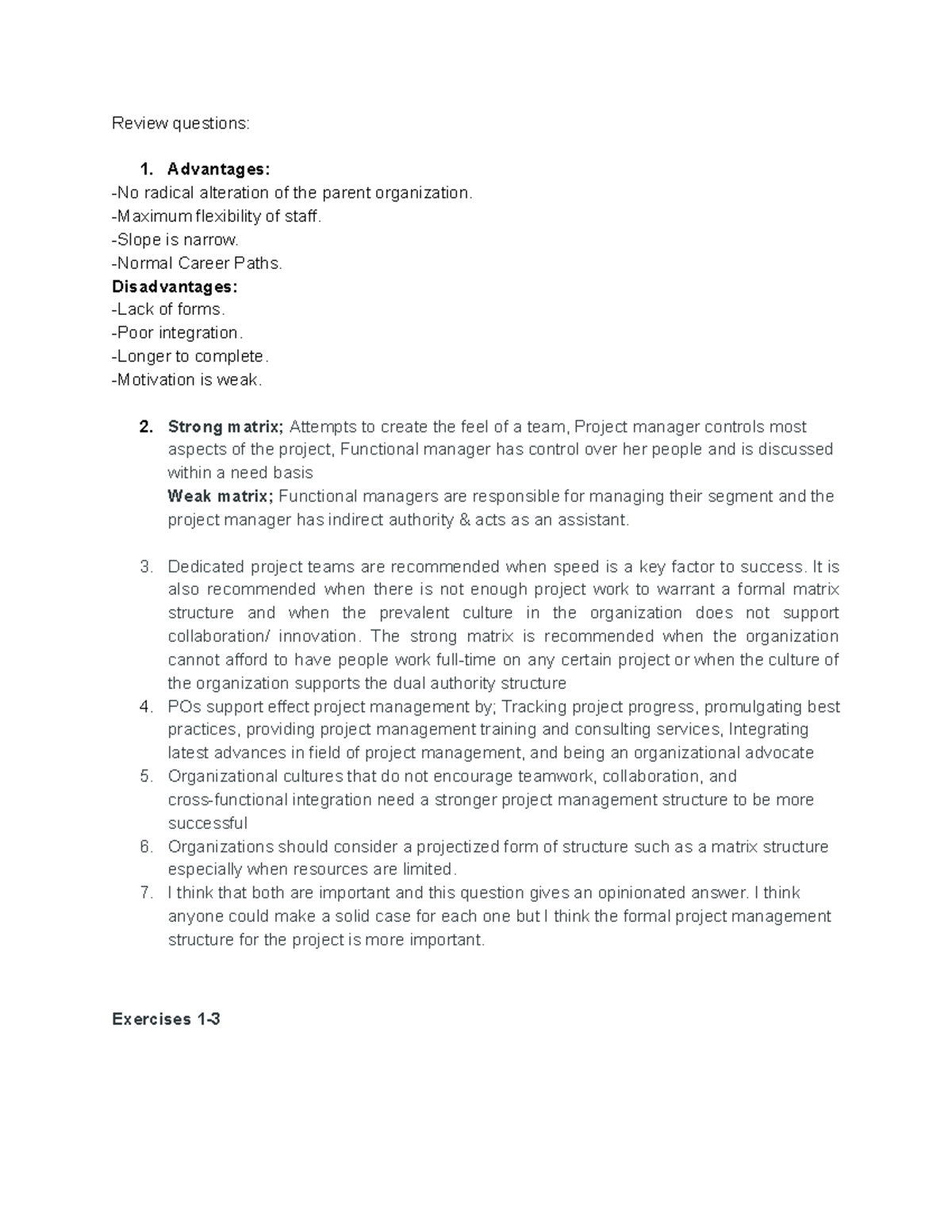 Sam Chapter 3 Assignments Review Questions 1 Advantages No Radical Alteration Of The