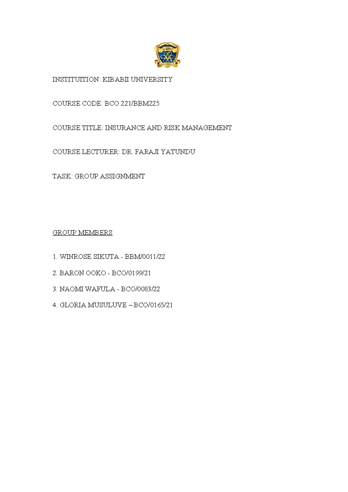 Winrose-1 - INSTITUITION: KIBABII UNIVERSITY COURSE CODE: BCO 221/BBM ...