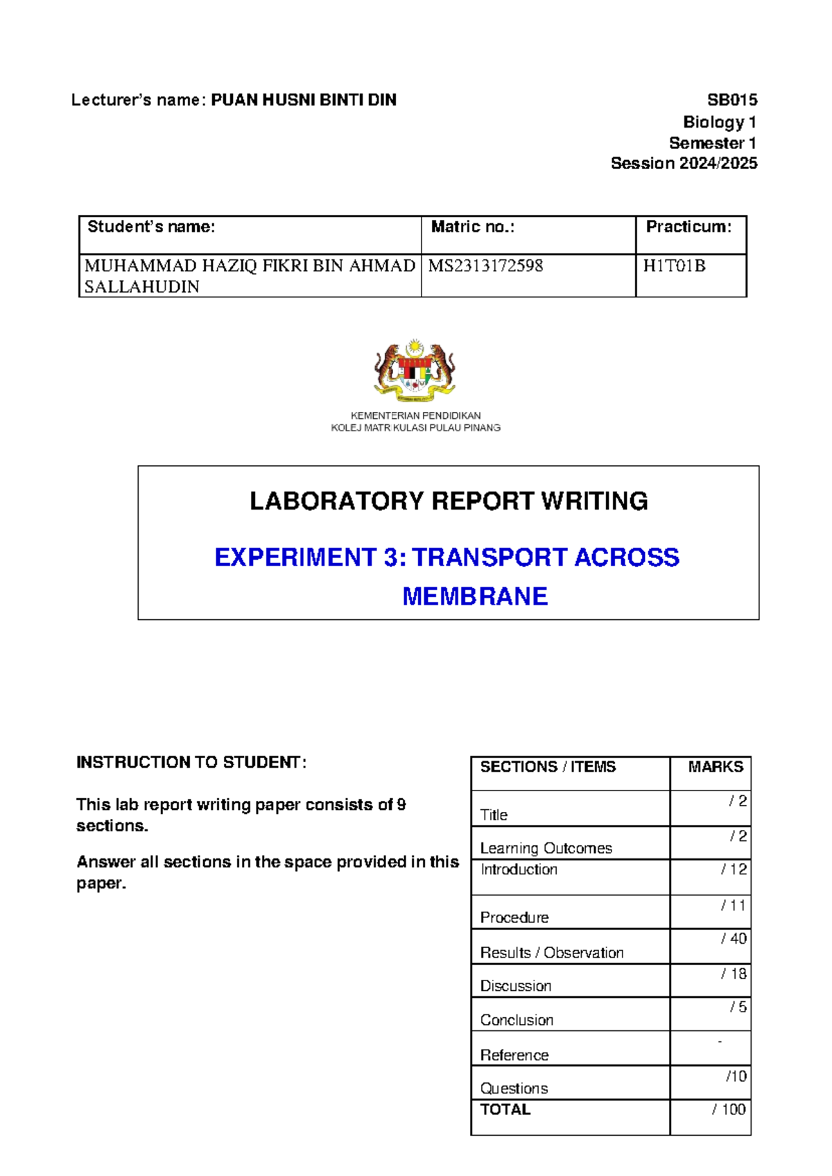 Q Experiment 3 24 25 - LAB REPORT EXP 3 - Lecturer’s name: PUAN HUSNI ...