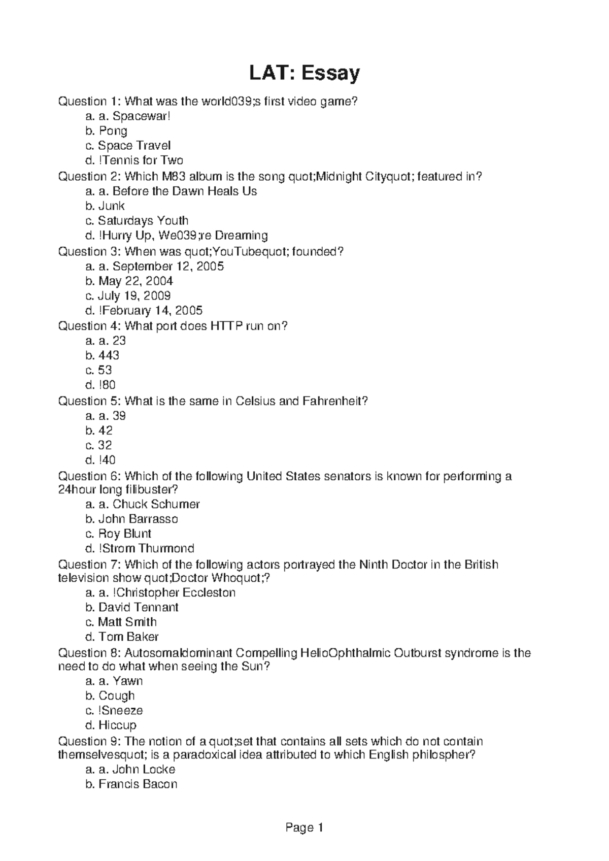 LAT255 Answers 6 - LAT: Essay Question 1: What was the world039;s first ...